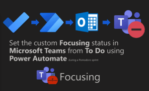 Set the custom Focusing status in Microsoft Teams from To Do using ...