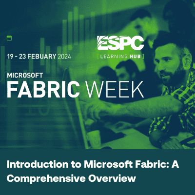 Microsoft Fabric Week - ESPC Conference, 2025