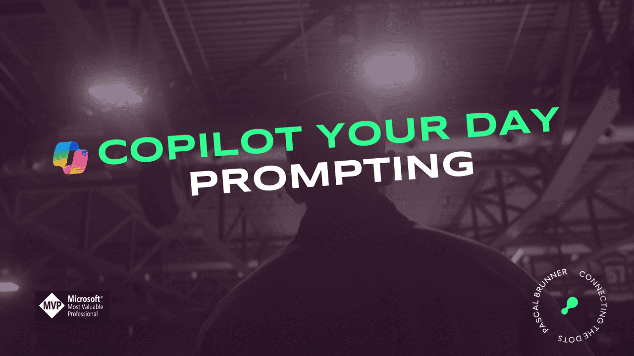 Prompting like a Pro - Do's and Dont's with Copilot | ESPC Conference, 2025