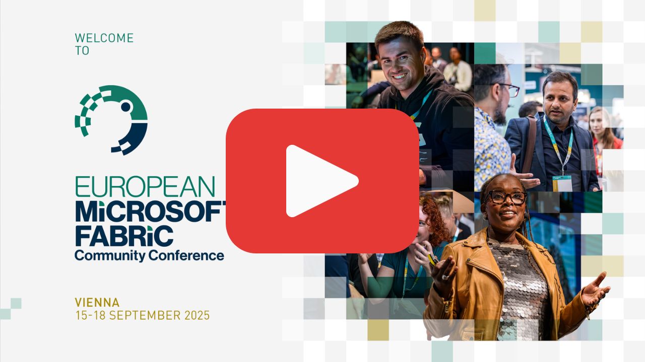 European Microsoft Fabric Community Conference 2025 Highlights Video